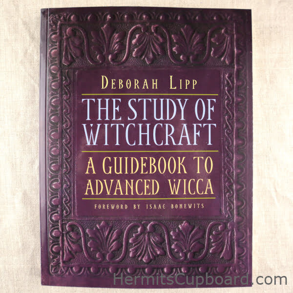 The Study of Witchcraft by Deborah Lipp | Hermits' Cupboard